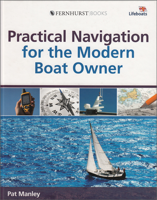Practical Navigation for the Modern Boat Owner - Fernhurst Books